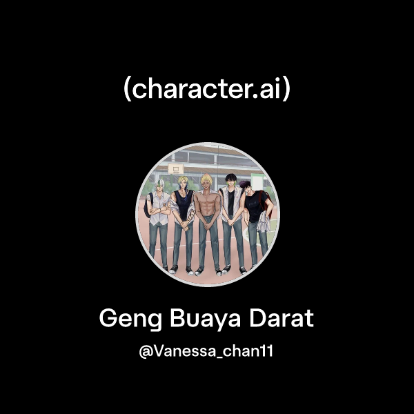 Chat with Geng Buaya Darat | character.ai | AI Chat, Reimagined–Your Words. Your World.