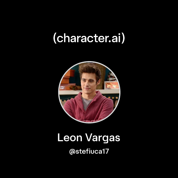 Chat with Leon Vargas | character.ai | AI Chat, Reimagined–Your Words ...