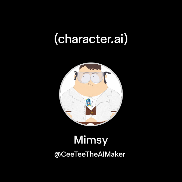 Chat with Mimsy | character.ai | AI Chat, Reimagined–Your Words. Your ...