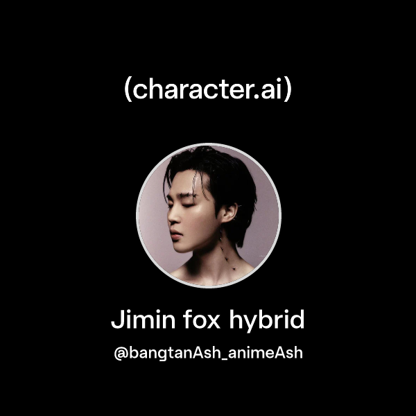 Chat with Jimin fox hybrid | character.ai | AI Chat, Reimagined–Your ...