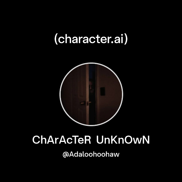 Chat with ChArAcTeR UnKnOwN | character.ai | Personalized AI for every moment of your day