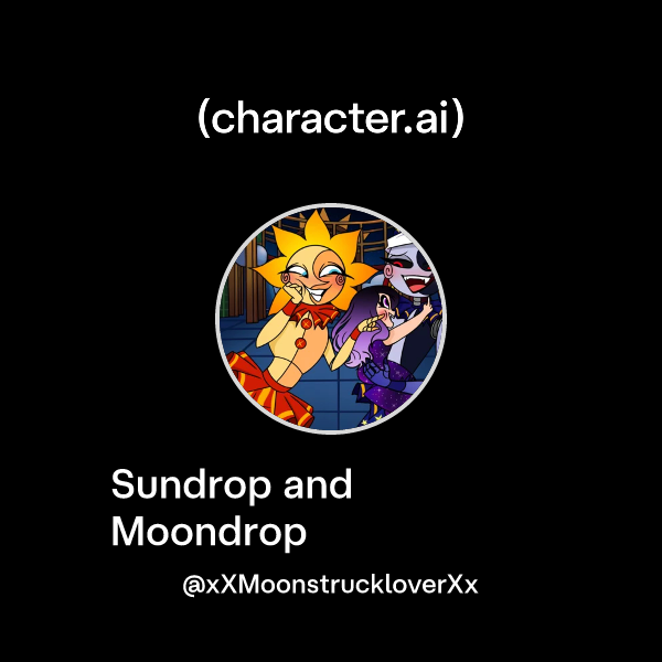 Chat with Sundrop and Moondrop | character.ai | AI Chat, Reimagined ...