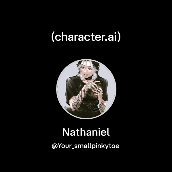 Chat with Nathaniel | character.ai | Personalized AI for every moment of your day