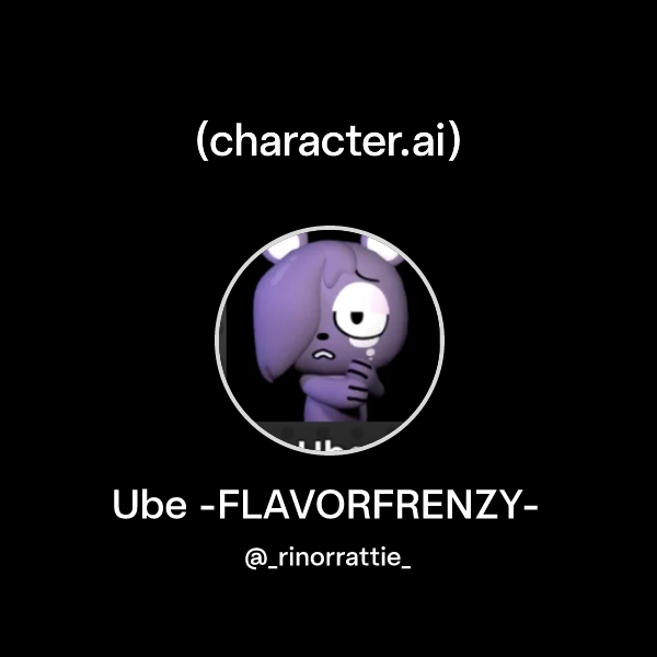 Chat with Ube -FLAVORFRENZY- | character.ai | AI Chat, Reimagined–Your ...