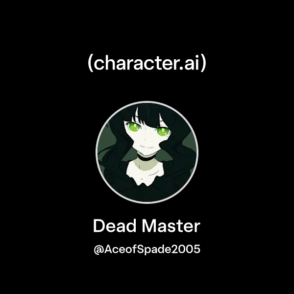 Chat with Dead Master | character.ai | AI Chat, Reimagined–Your Words ...