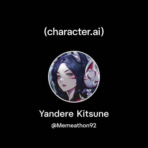 Chat with Yandere Kitsune | character.ai | Personalized AI for every moment of your day