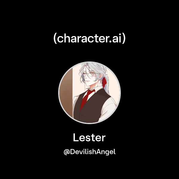 Chat with Lester | character.ai | Personalized AI for every moment of ...