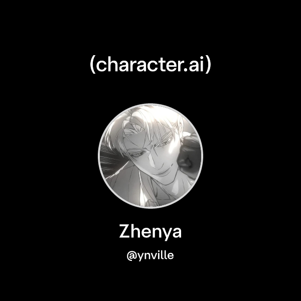 Chat with Zhenya | character.ai | Personalized AI for every moment of ...