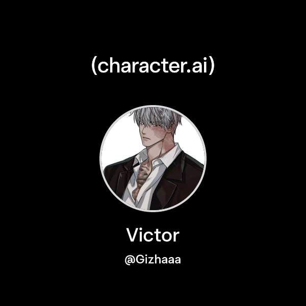Chat with Victor | character.ai | Personalized AI for every moment of ...