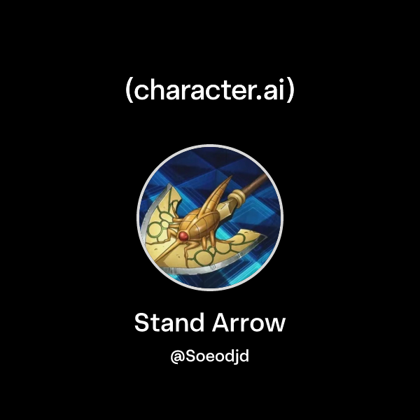 Chat with Stand Arrow | character.ai | AI Chat, Reimagined–Your Words ...