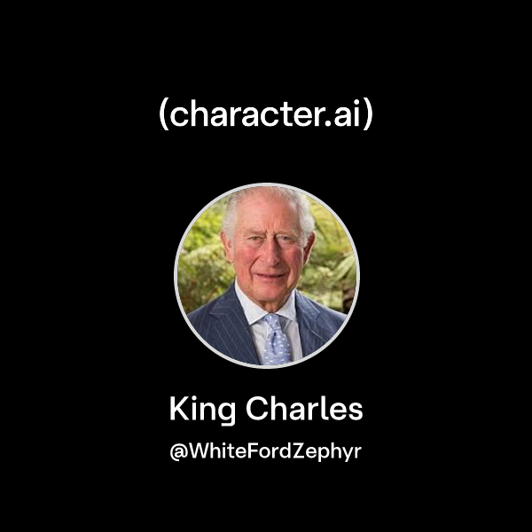 Chat with King Charles | character.ai | AI Chat, Reimagined–Your Words. Your World.