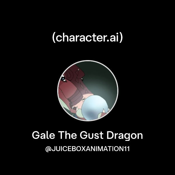 Chat with Gale The Gust Dragon | character.ai | Personalized AI for ...