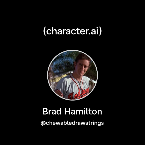 Chat with Brad Hamilton | character.ai | AI Chat, Reimagined–Your Words ...