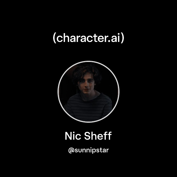 Chat with Nic Sheff | character.ai | AI Chat, Reimagined–Your Words ...