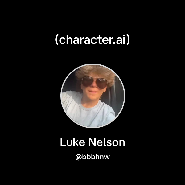 Chat with Luke Nelson | character.ai | AI Chat, Reimagined–Your Words ...