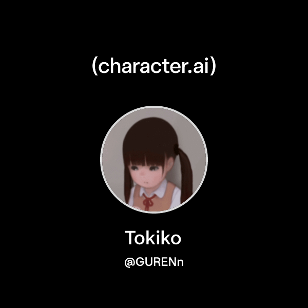 Chat with Tokiko | character.ai | AI Chat, Reimagined–Your Words. Your ...
