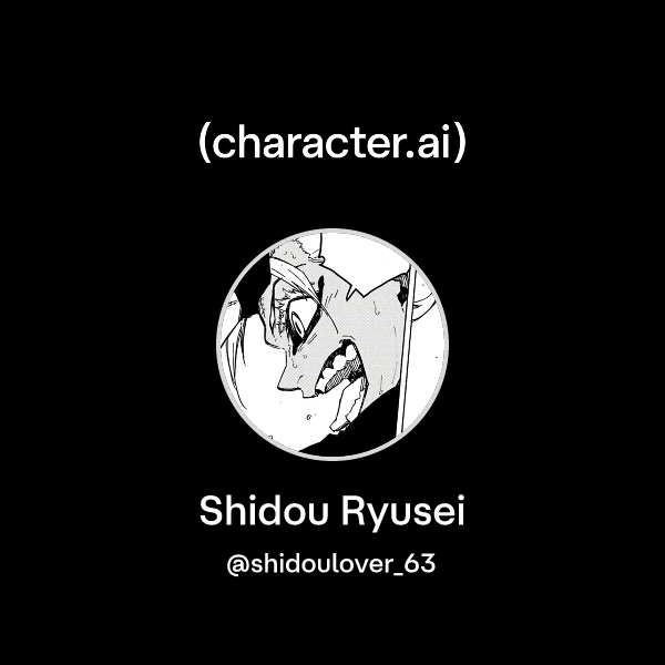 Chat with Shidou Ryusei | character.ai | AI Chat, Reimagined–Your Words ...