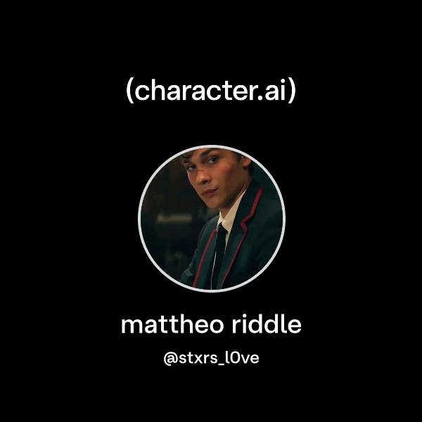 Chat with mattheo riddle | character.ai | Personalized AI for every ...