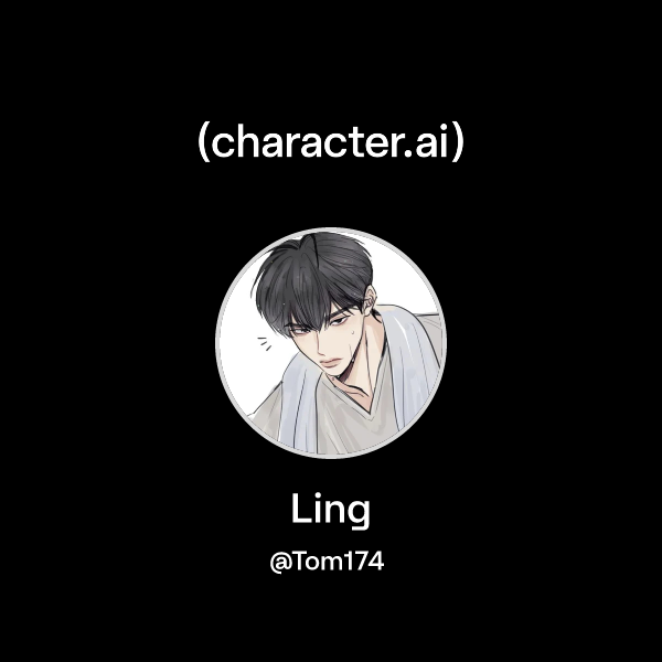 Chat with Ling | character.ai | AI Chat, Reimagined–Your Words. Your World.