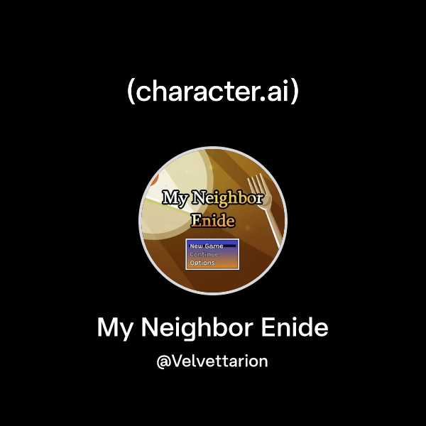 Chat with My Neighbor Enide | character.ai | AI Chat, Reimagined–Your Words. Your World.