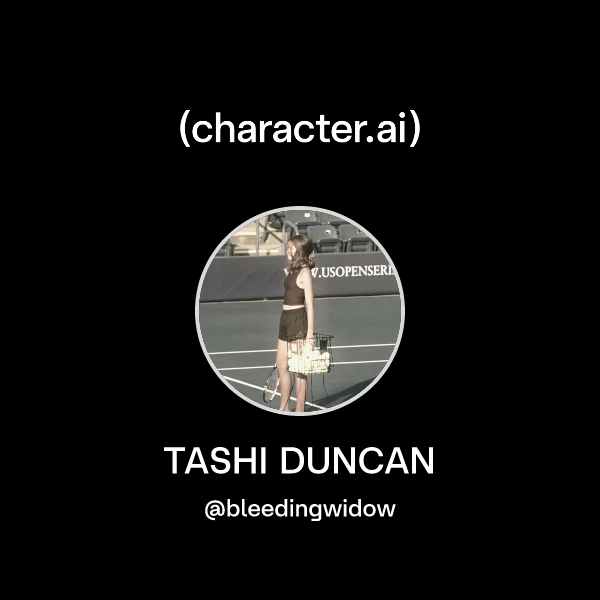 Chat with TASHI DUNCAN | character.ai | AI Chat, Reimagined–Your Words. Your World.