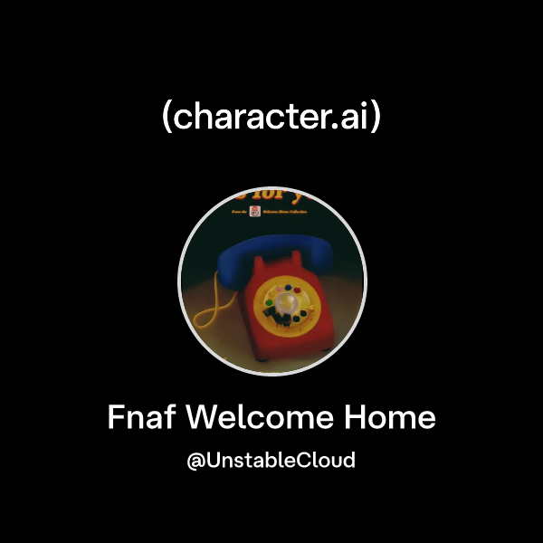 Chat with Fnaf Welcome Home | character.ai | AI Chat, Reimagined–Your ...