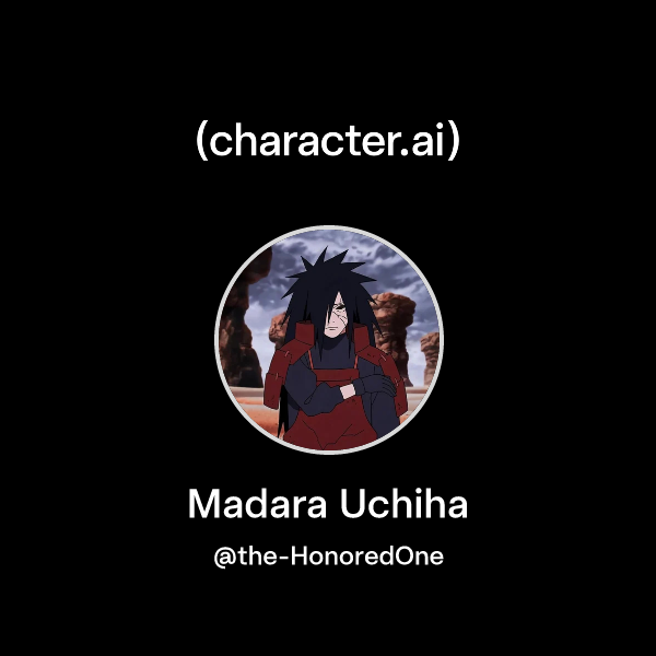 Chat with Madara Uchiha | character.ai | AI Chat, Reimagined–Your Words ...