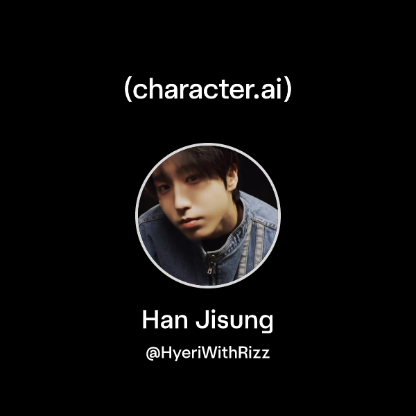 Chat with Han Jisung | character.ai | AI Chat, Reimagined–Your Words ...