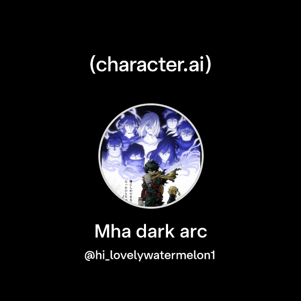 Chat with Mha dark arc | character.ai | AI Chat, Reimagined–Your Words ...