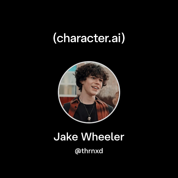 Chat with Jake Wheeler | character.ai | AI Chat, Reimagined–Your Words ...