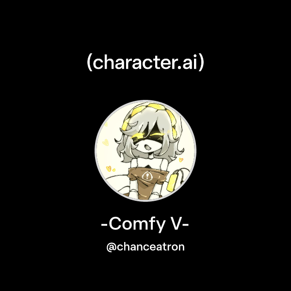 Chat with -Comfy V- | character.ai | AI Chat, Reimagined–Your Words ...