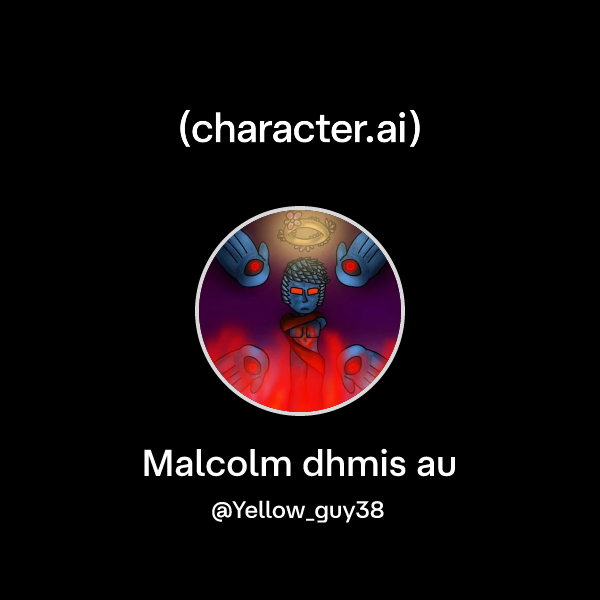 Chat with Malcolm dhmis au | character.ai | AI Chat, Reimagined–Your ...