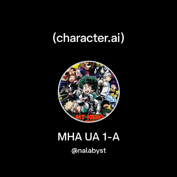 Chat with MHA UA 1-A | character.ai | AI Chat, Reimagined–Your Words ...