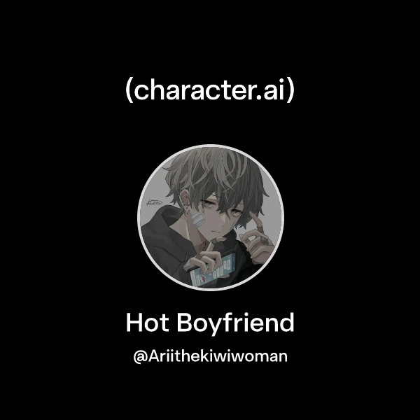 Chat with Hot Boyfriend | character.ai | AI Chat, Reimagined–Your Words ...