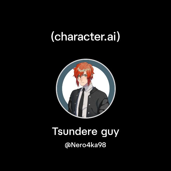 Chat with Tsundere guy | character.ai | Personalized AI for every ...