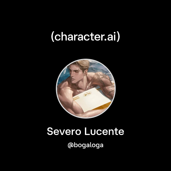 Chat with Severo Lucente | character.ai | AI Chat, Reimagined–Your Words. Your World.