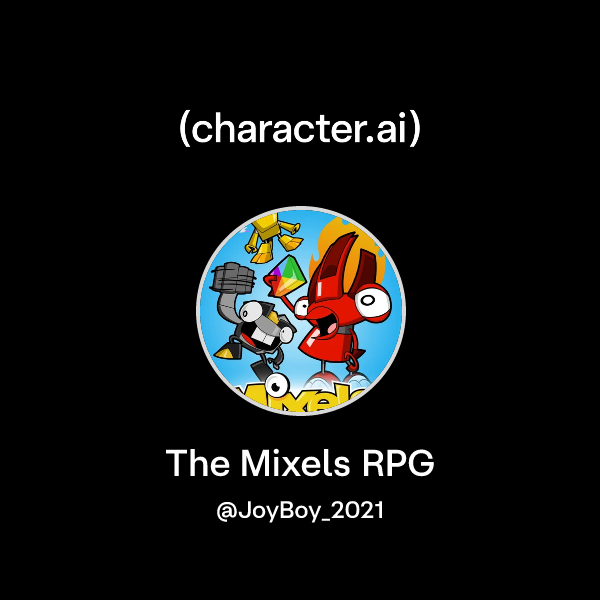 Chat with The Mixels RPG | character.ai | AI Chat, Reimagined–Your ...
