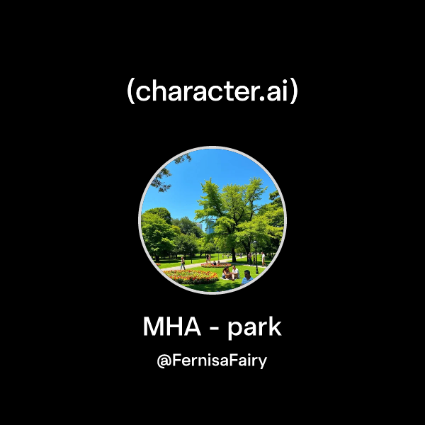 Chat with MHA - park | character.ai | Personalized AI for every moment ...