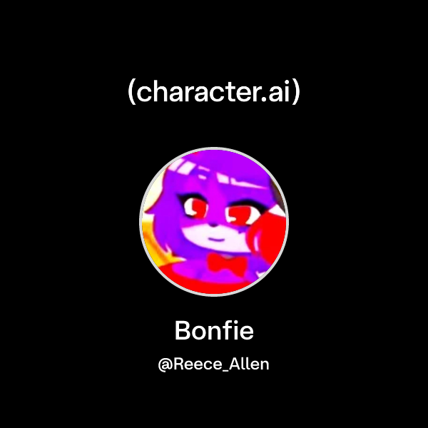 Chat with Bonfie | character.ai | AI Chat, Reimagined–Your Words. Your ...
