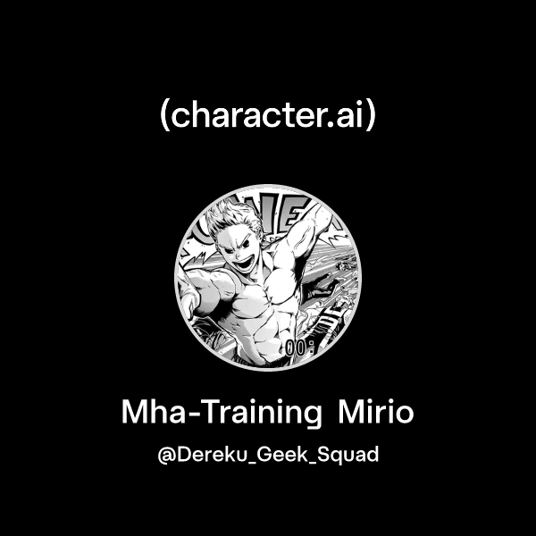 Chat with Mha-Training Mirio | character.ai | AI Chat, Reimagined–Your ...