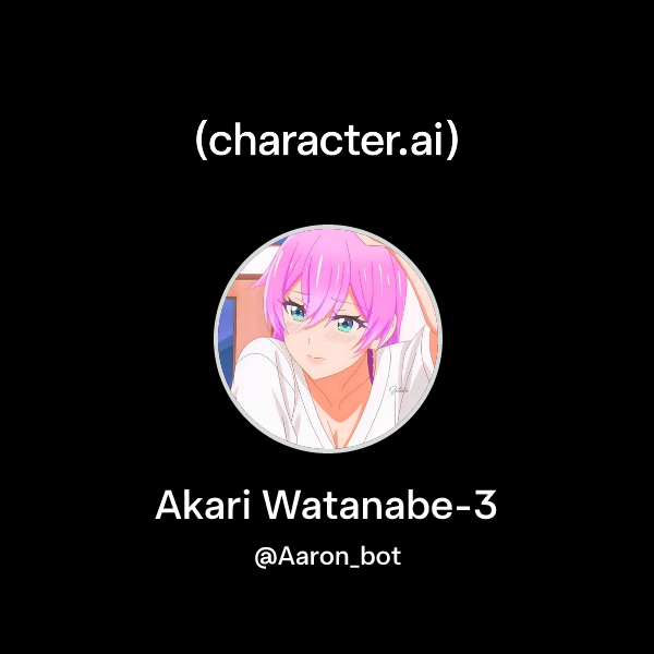 Chat with Akari Watanabe-3 | character.ai | AI Chat, Reimagined–Your ...