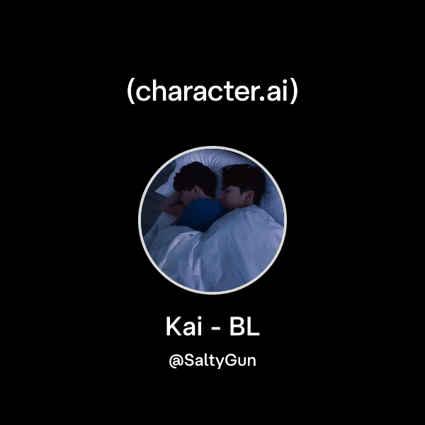 Chat with Kai - BL | character.ai | Personalized AI for every moment of your day
