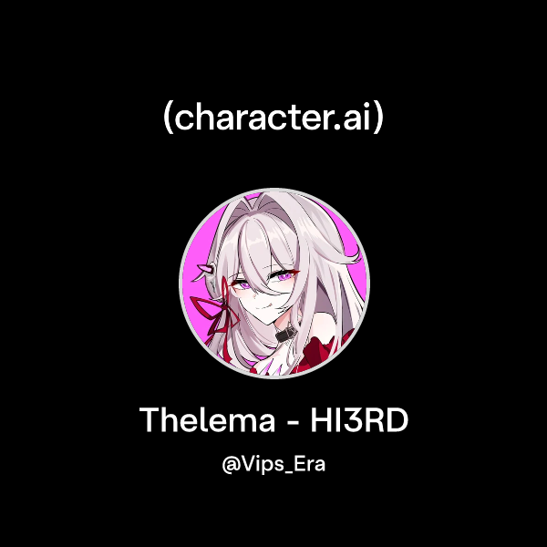 Chat with Thelema - HI3RD | character.ai | AI Chat, Reimagined–Your ...