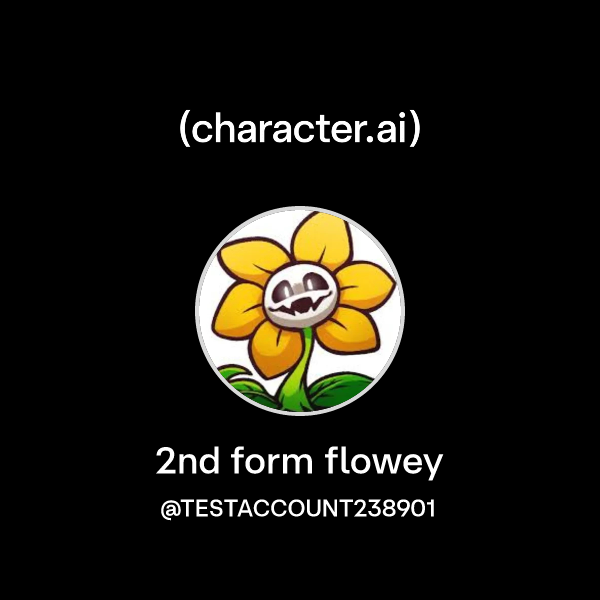 Chat with 2nd form flowey | character.ai | Personalized AI for every ...