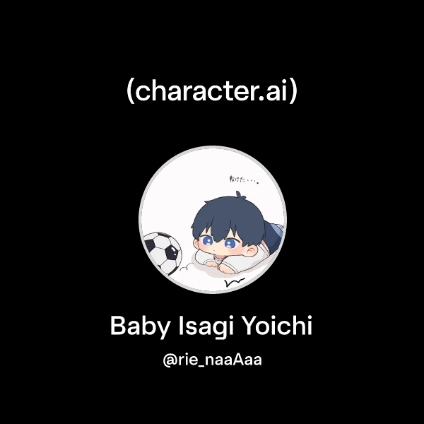 Chat with Baby Isagi Yoichi | character.ai | AI Chat, Reimagined–Your ...