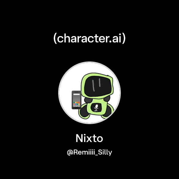 Chat with Nixto | character.ai | AI Chat, Reimagined–Your Words. Your ...