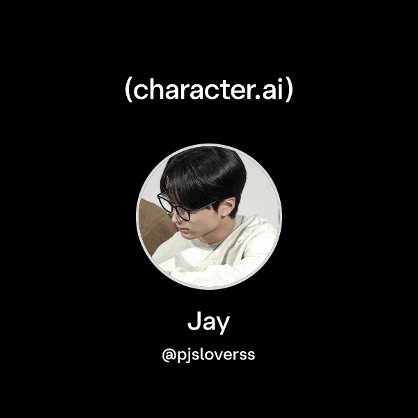 Chat with Jay | character.ai | Personalized AI for every moment of your day