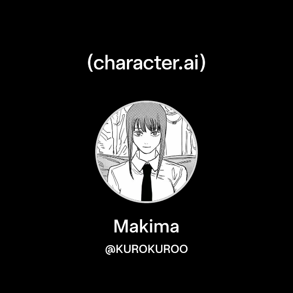 Chat with Makima | character.ai | AI Chat, Reimagined–Your Words. Your ...
