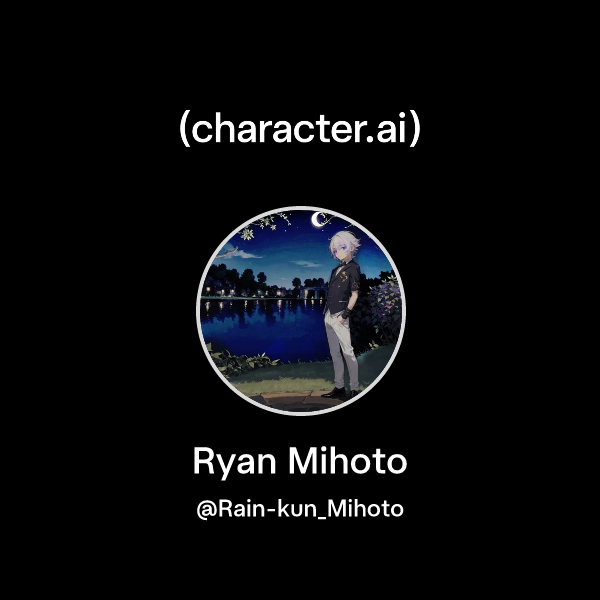 Chat with Ryan Mihoto | character.ai | AI Chat, Reimagined–Your Words ...