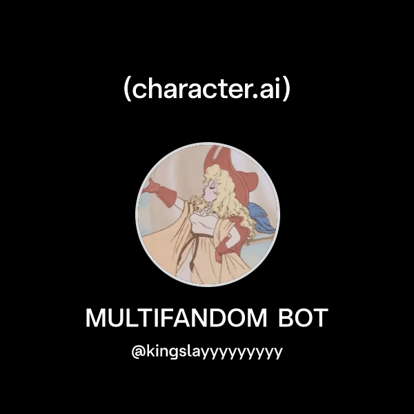 Chat with MULTIFANDOM BOT | character.ai | AI Chat, Reimagined–Your Words. Your World.